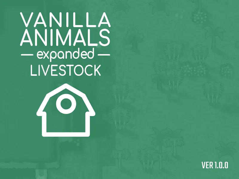 Vanilla Animals Expanded — Livestock Mod ⋆ RimWorld Base
