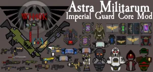 Astra Militarum Imperial Guard Core Mod ⋆ RimWorld Base