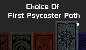 Choice Of First Psycaster Path Mod ⋆ RimWorld Base