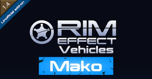 Rim-Effect Vehicles: Mako Mod ⋆ RimWorld Base