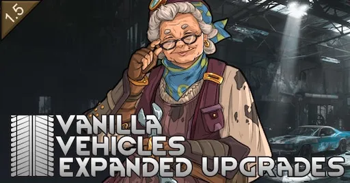 Vanilla Vehicles Expanded - Upgrades Mod ⋆ RimWorld Base