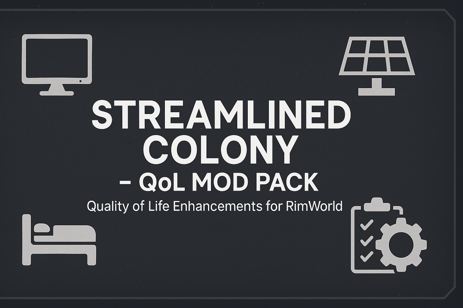 Streamlined Colony - QoL Mod Pack ⋆ RimWorld Base