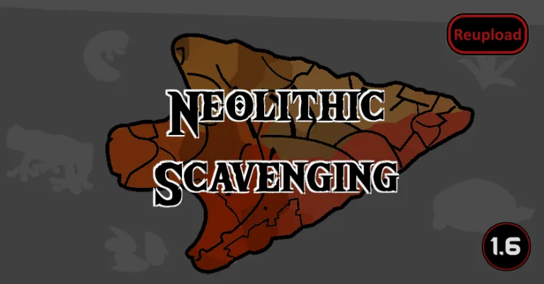 Neolithic Scavenging Mod ⋆ RimWorld Base
