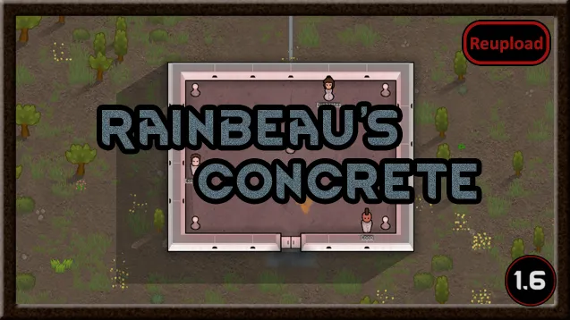 [RF] Concrete Mod ⋆ RimWorld Base